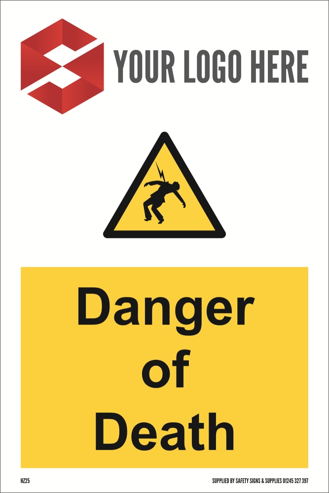 200MM X 300MM Danger Of Death - Safety Signs UK Ltd