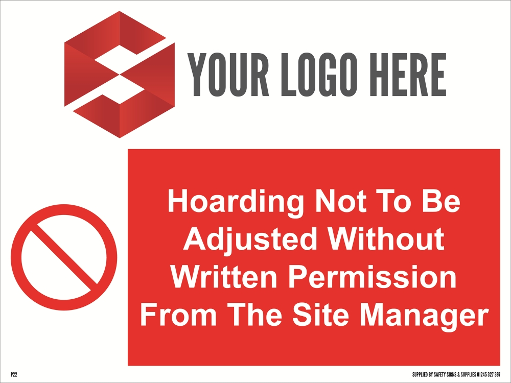 600MM X 450MM Hoarding Not To Be Adjusted - Safety Signs UK Ltd