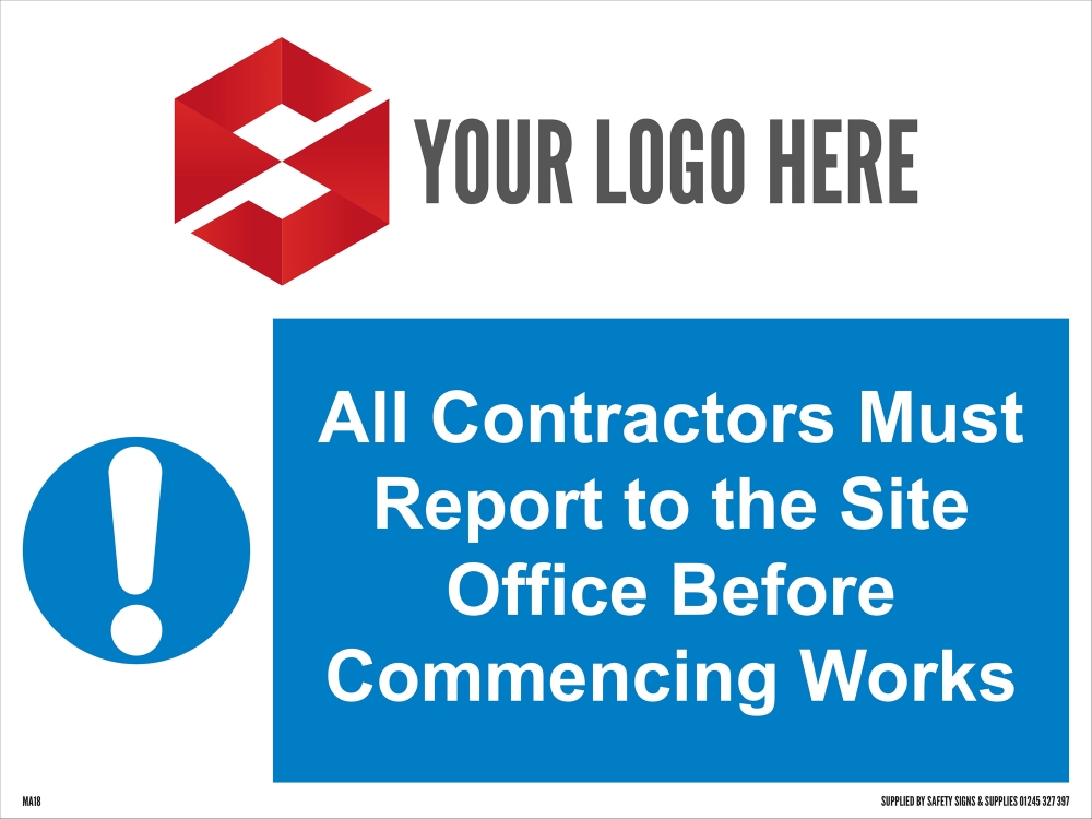 600MM X 450MM All Contractors Must Report - Safety Signs UK Ltd
